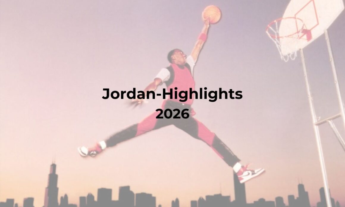 Jordan-Highlights 2026 | everysize Blog