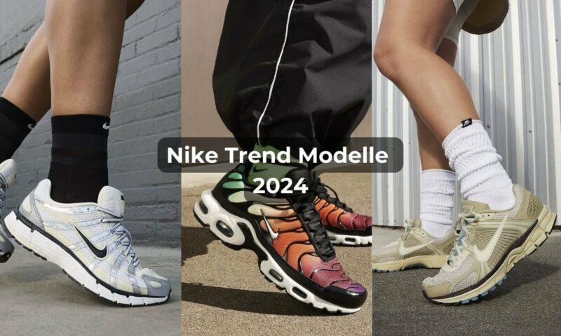 Nike Trend Sneaker 2024 - Der Überblick | everysize Blog