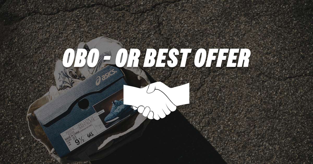 OBO - Or Best Offer - Was heisst das? | Sneaker Lexikon