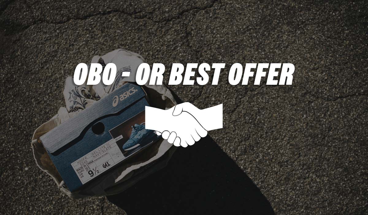 OBO - Or Best Offer - Was heisst das? | Sneaker Lexikon