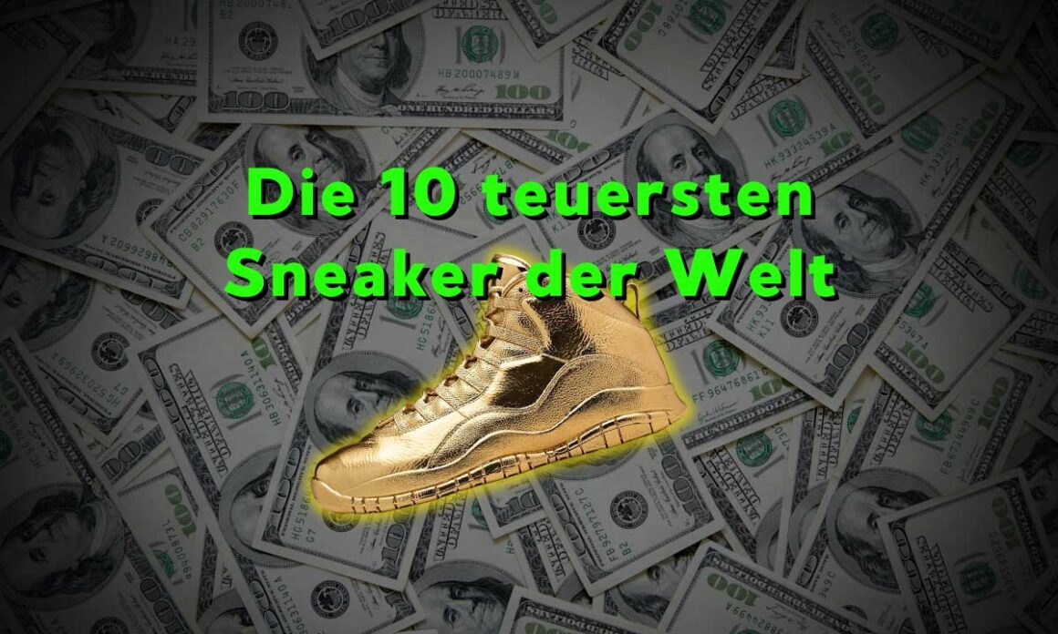 Die Top 10 der teuersten Sneaker aller Zeiten | everysize Blog